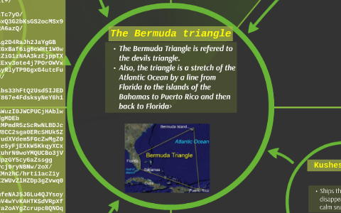 Mystery of the Bermuda triangle by Eian Mullings on Prezi