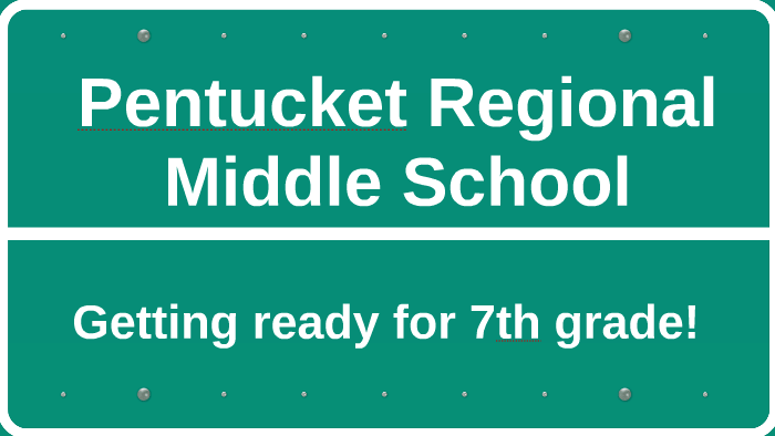 Pentucket Regional Middle School by Sabrina Simone on Prezi