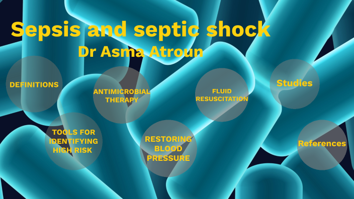 Sepsis and Septic Shock by bidaa hamad on Prezi