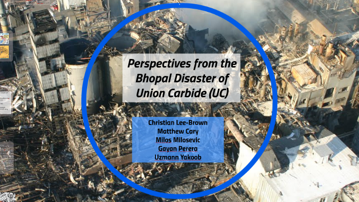 Perspectives from the Bhopal Disaster of Union Carbide (UC) by Milos ...