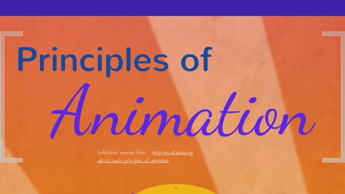 Principles of Animation Adapted from Mr. Jamie Leduc by Melanie Rapp on ...