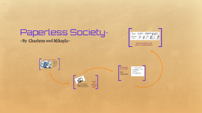 What is Paperless Society? by Mikayla Tattersall on Prezi