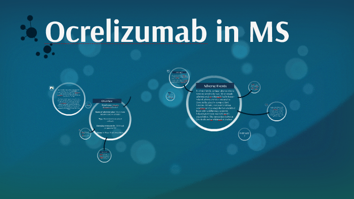Ocrelizumab in MS by D C on Prezi