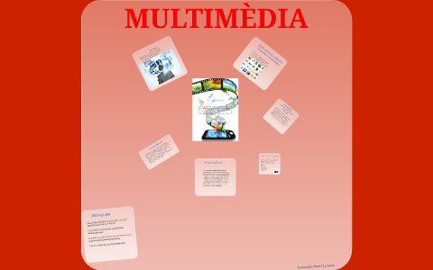Que es multimèdia? by Fernando Pérez on Prezi