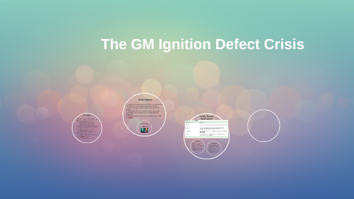 The GM Ignition Defect Crisis by Ashton Brinkley on Prezi
