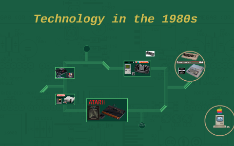 Technology in the 1980s by Rhett Pearson on Prezi