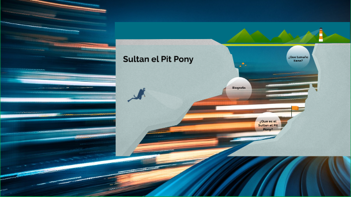 Sultan el Pit Pony by Jacobo Lois on Prezi