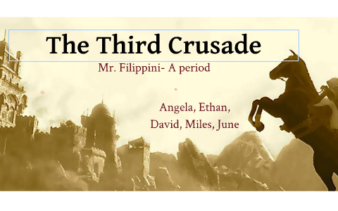 The Third Crusade by Angela Martin on Prezi