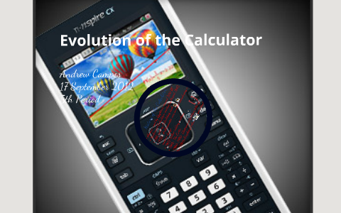 Evolution of the Calculator by Andrew Campos on Prezi