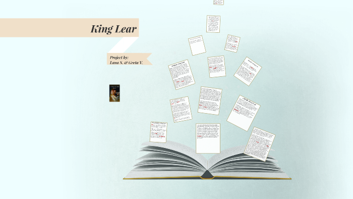 King Lear by: William Shakespeare by on Prezi