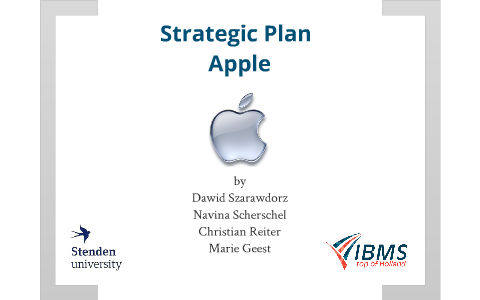 Strategic Plan Apple by Dawe Bodhisattva on Prezi