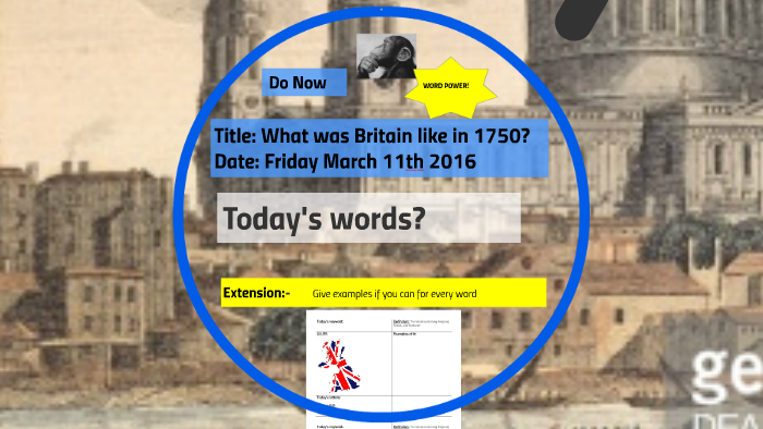 What was Britain like in 1750? by Laurie Johnston on Prezi