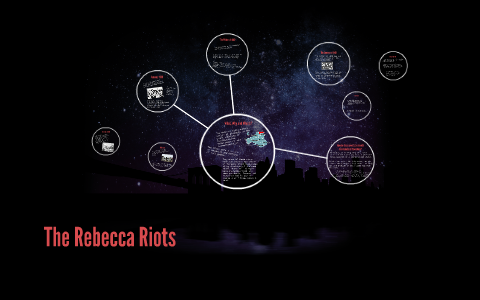 The Rebecca Riots by Phoebe Marot on Prezi