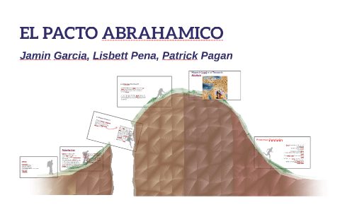 EL PACTO ABRAHAMICO by Jamin Garcia on Prezi