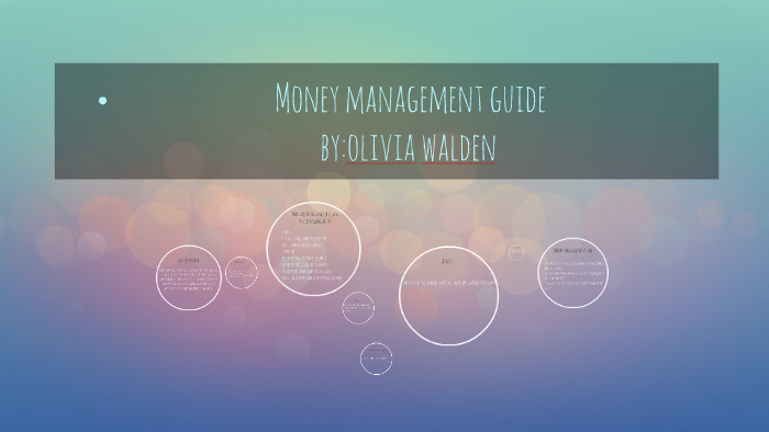 Money Management Guide By Olivia Walden Money Management Guide By Olivia Walden