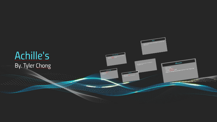 Achille's by Tyler Chong on Prezi