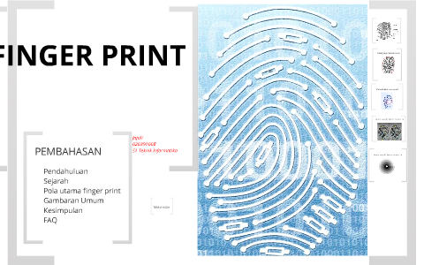 fingerPrint by delta zetha on Prezi