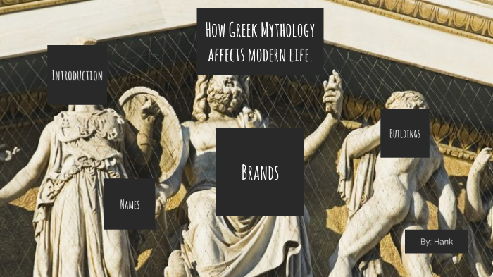 How Greek Mythology affects modern life. by Hank Wu on Prezi