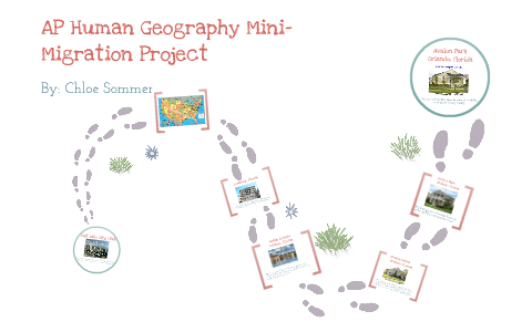 AP Human Geography- Migration Mini- Project by Chloe Sommer on Prezi