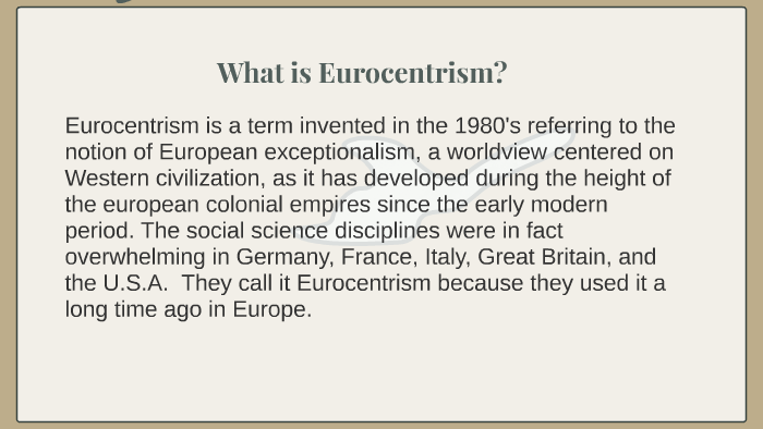 Eurocentrism by brad kesler on Prezi