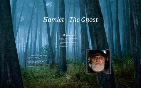 Hamlet - the Ghost's Monologue by Leanne Lee on Prezi