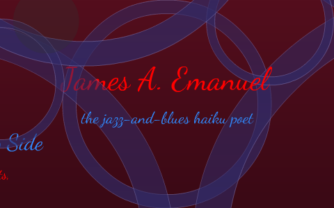 James Emanuel by Amy Taylor on Prezi