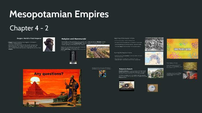 Chapter 4 - Mesopotamian Empires by Teacher Guy on Prezi
