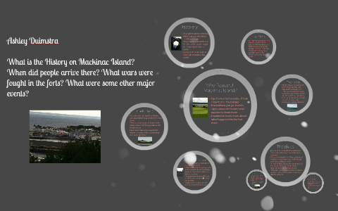 Mackinac Island History by Ashley Duimstra on Prezi