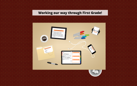 Working our way through First Grade! by Netra Fitzgerald on Prezi