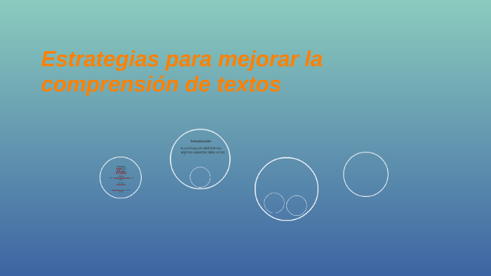 Estrategias para mejorar la comprensión de textos by Paula Pascal on Prezi