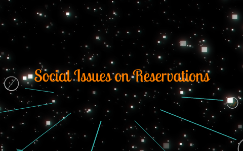Social Issues on Reservations and in Native American Communities by ...