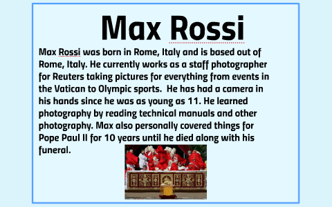 Max Rossi by Spencer Sunday on Prezi