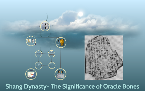 Shang Dynasty- The Significance of Oracle Bones by HEDWIG THE OWL on Prezi