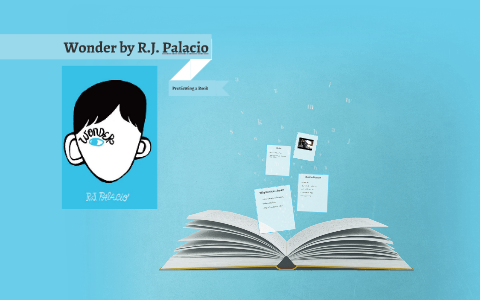 Wonder by R.J. Palacio by g e on Prezi