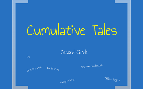Cumulative Tales by Amanda Loredo on Prezi