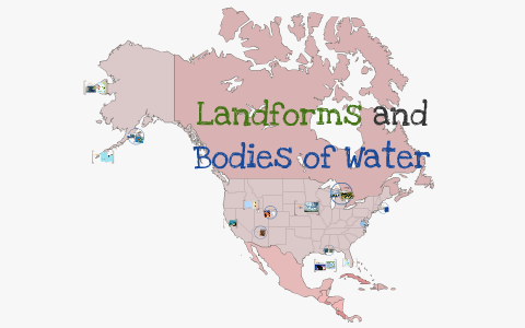 Landforms and Bodies of Water by Jennifer Kong