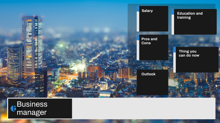 business manager by Christopher Perdomo on Prezi