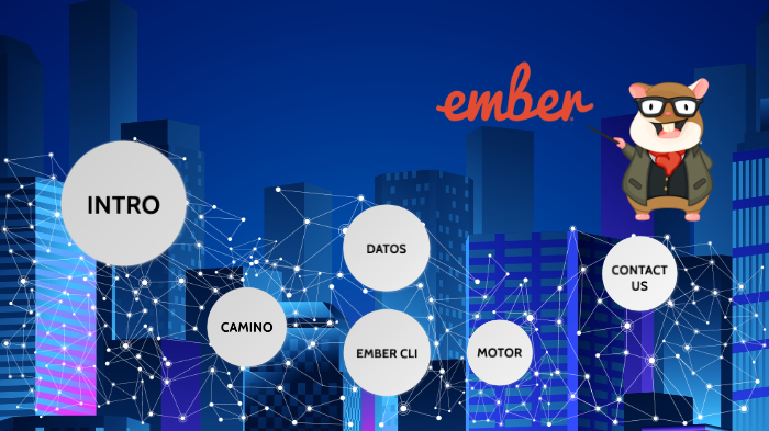 Ember Framework by Lester Jimenez on Prezi
