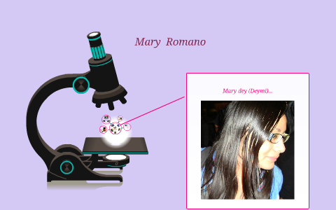 Mary Romano by Mary Romano on Prezi