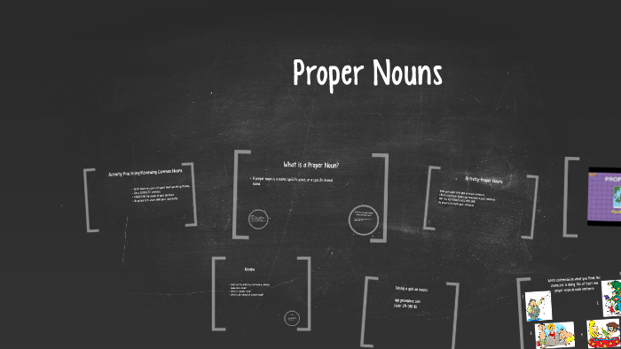Proper Nouns by Alyssa Till on Prezi