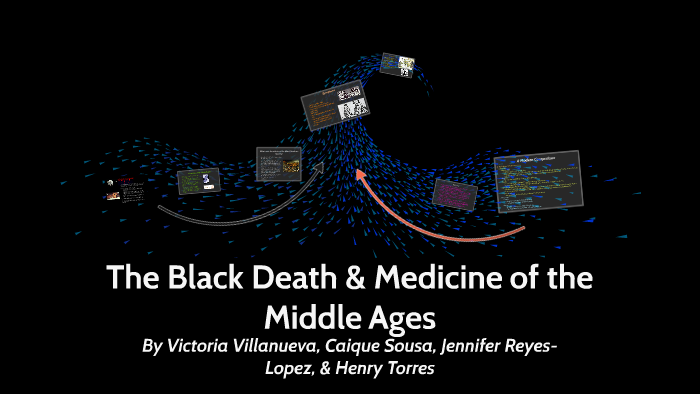The Black Death & Medicine of the Middle Ages by Victoria Villanueva