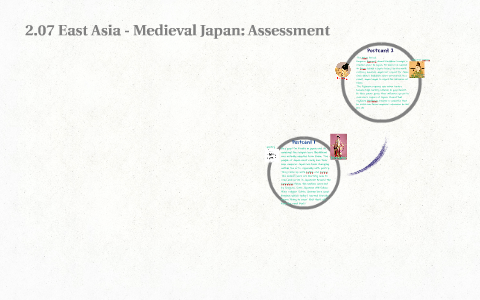 2.07 East Asia - Medieval Japan: Assessment by ashley brooke on Prezi