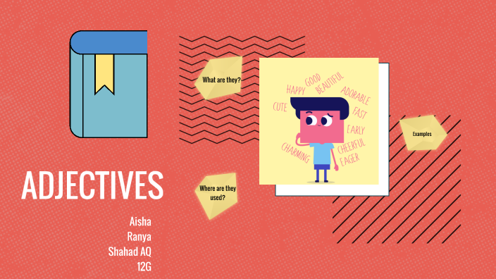Adjectives by aisha waleed on Prezi