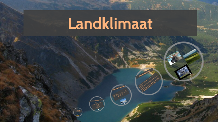 Landklimaat by mijke mastenbroek on Prezi