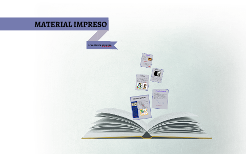 MATERIAL IMPRESO by on Prezi