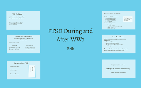 PTSD During and After WW1 by Erik Anderson on Prezi