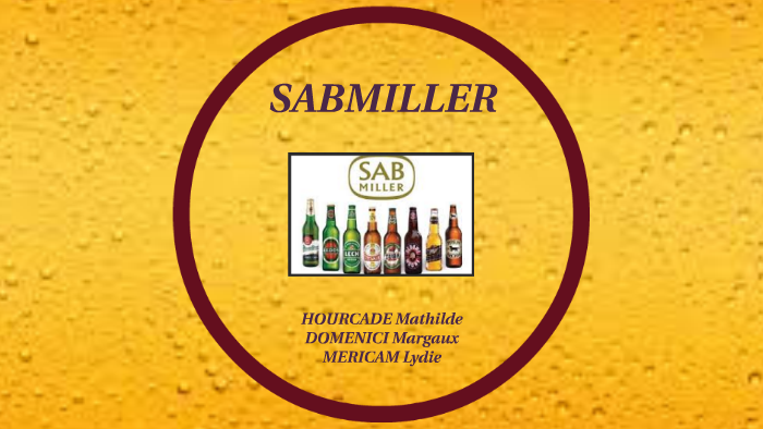 SABMILLER by on Prezi