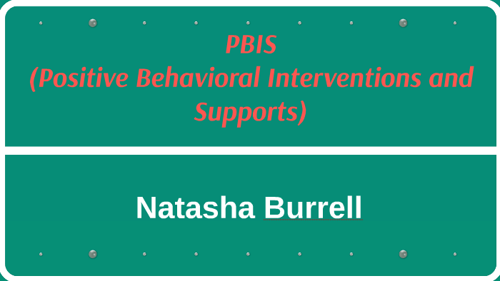 PBIS by natasha burrell on Prezi