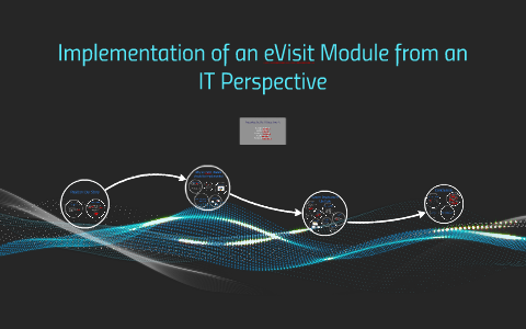 Implementation of the Epic eVisit module from an IT perspect by Brooke ...