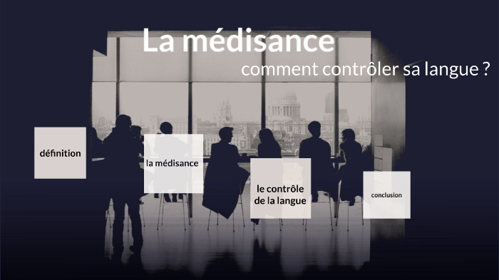 La médisance by mohamed Amhaouach on Prezi